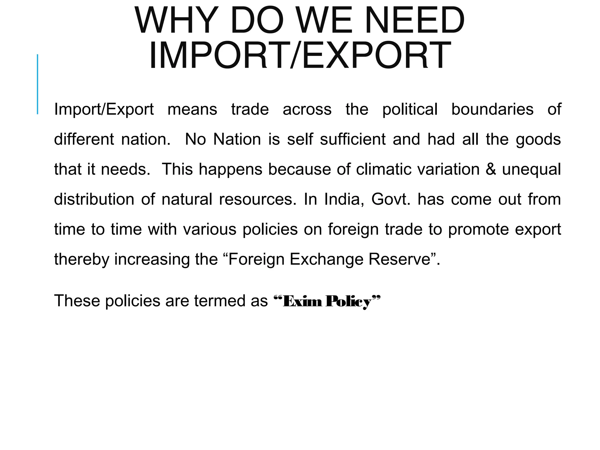 Import - Export Policy of India (EXIM POLICY) | PPT