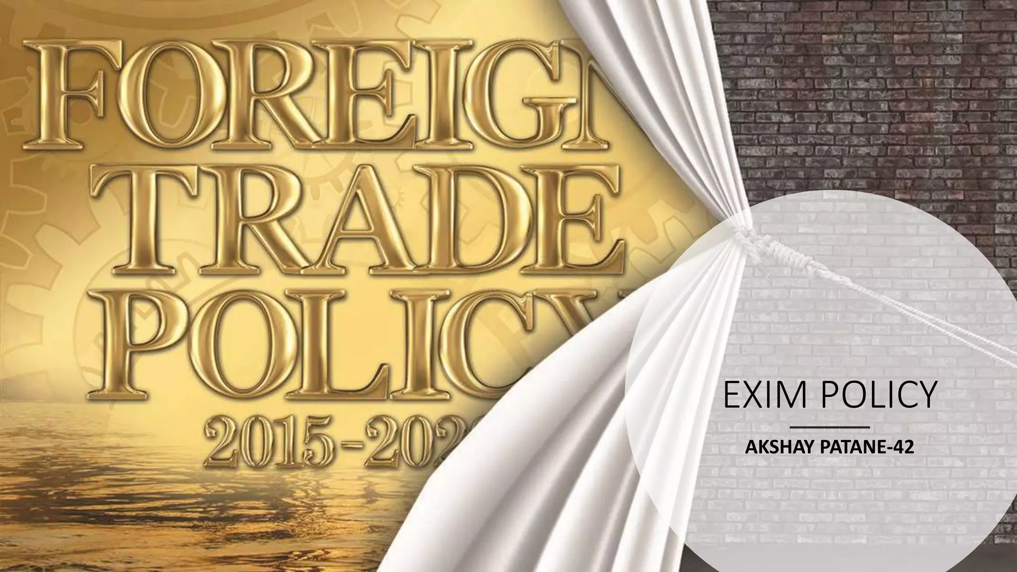 Exim policy and EXIM bank of India introduction to latest exim policy | PPT