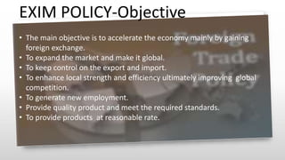 Exim policy and EXIM bank of India introduction to latest exim policy | PPT