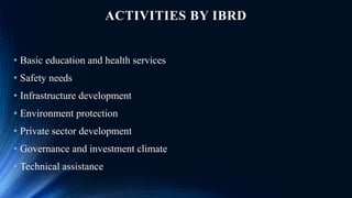 INTERNATIONAL BANK FOR RECONSTRUCTION AND DEVELOPMENT (IBRD) & REGIONAL ...