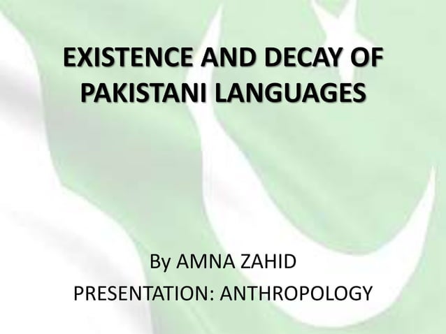 Existence and Decay of Pakistani Languages | PPTX