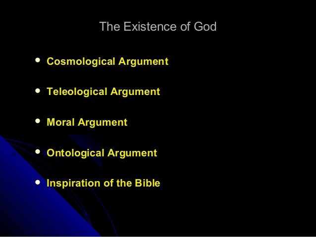 Arguments For The Existence Of God A Power Point