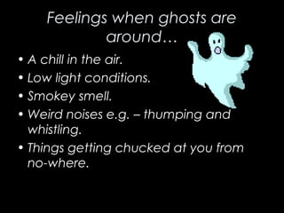 Existence of ghosts by prabu sparks | PPT