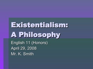 Existentialism A Philosophy | PPT