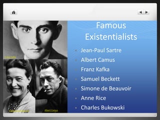 Existentialism By Taylor Schimbke & Karma French | PPTX