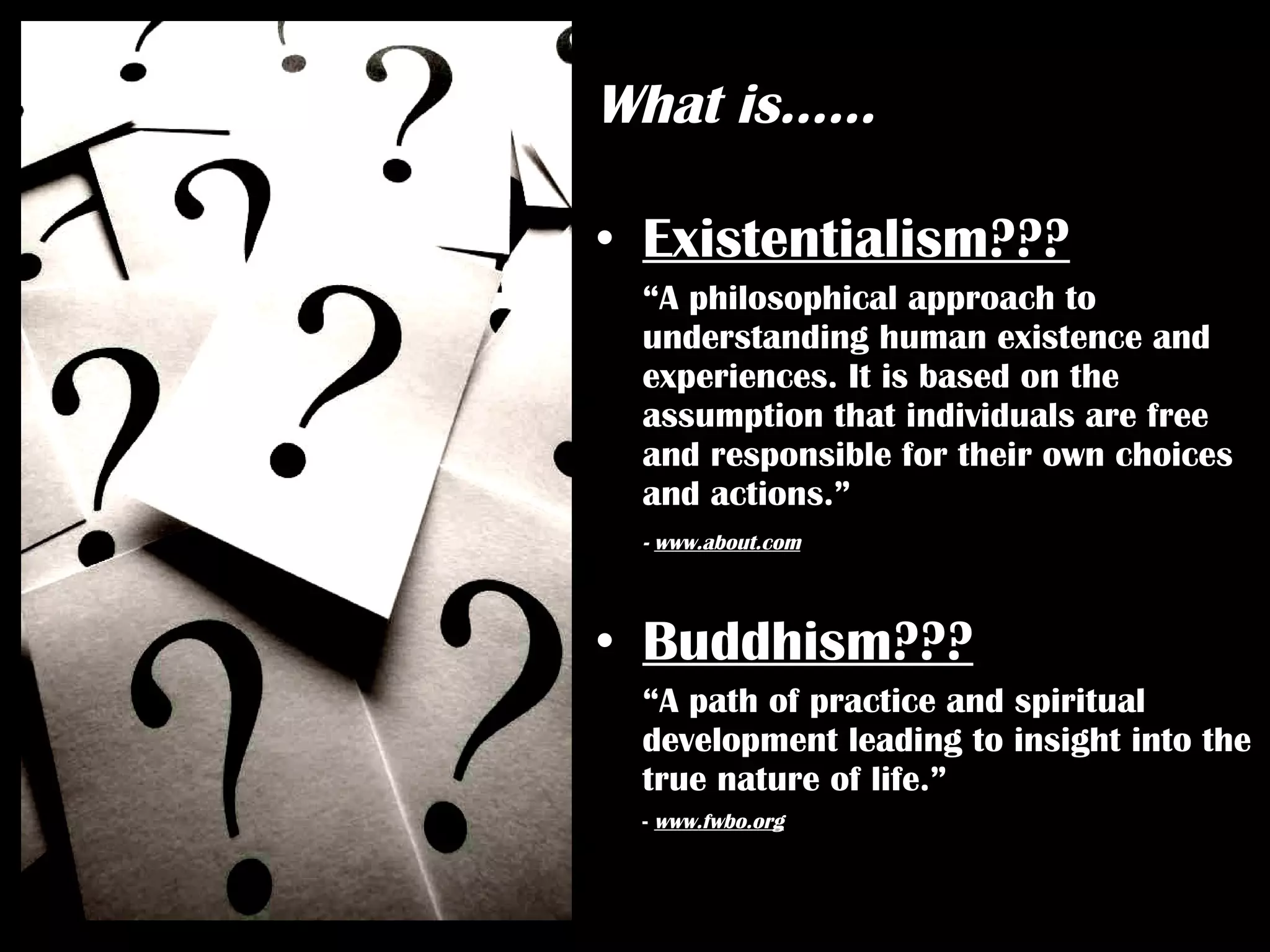 Existentialism vs Buddhism | PPT | Buddhism | Religion & Spirituality