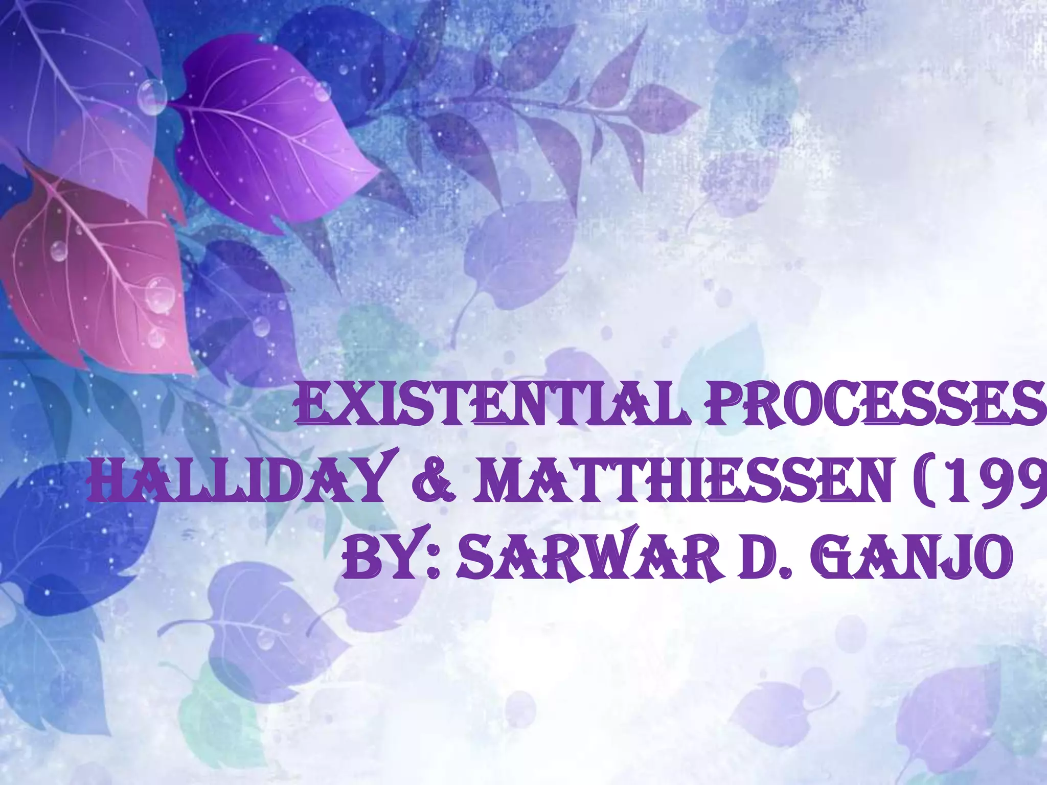 Existential process my presentation | PPTX