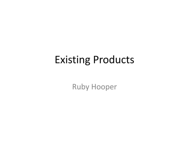 Existing products research | PPT