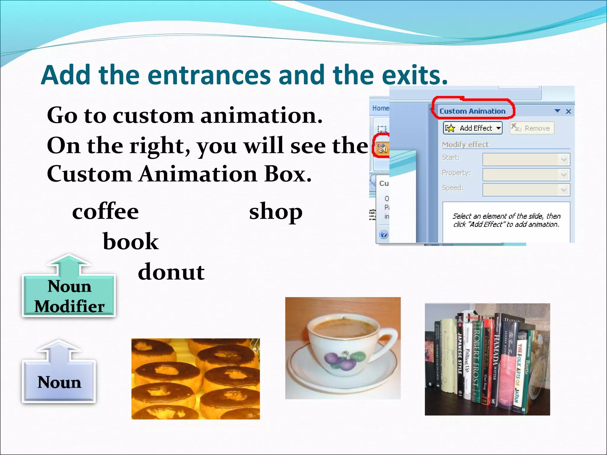 Entrance and Exit in PPT | PPT