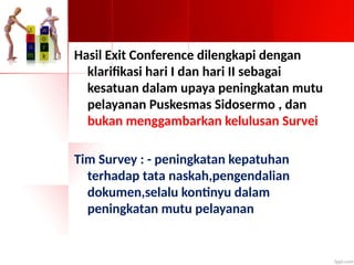 Exit Meeting Akreditasi Survey Puskesmas (1).pptx