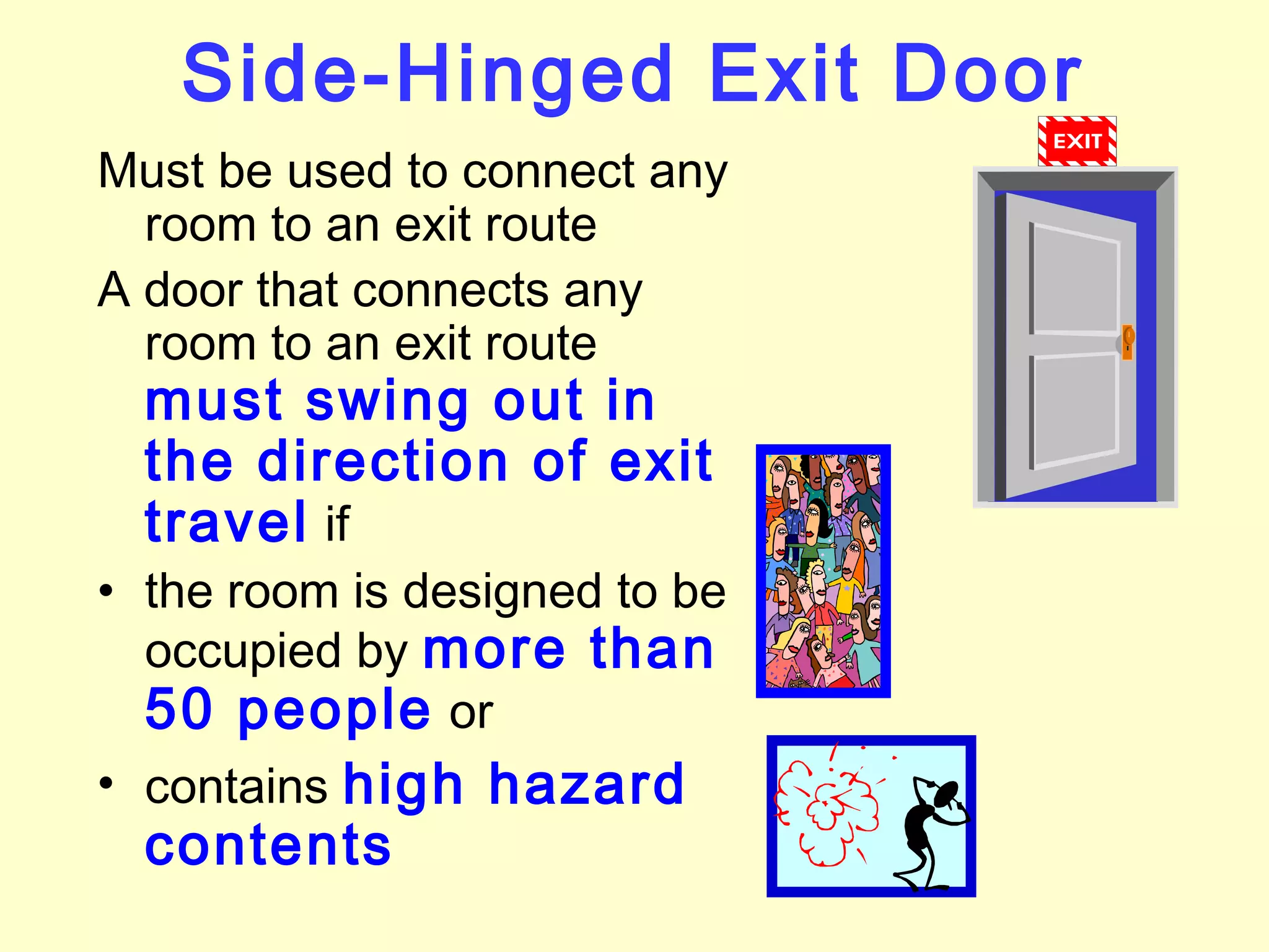 Exit routes very important | PPT