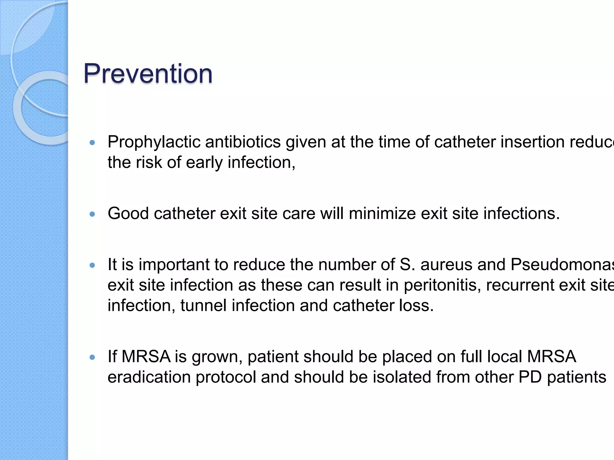 Exit site infection in peritoneal dialysis patient | PPTX