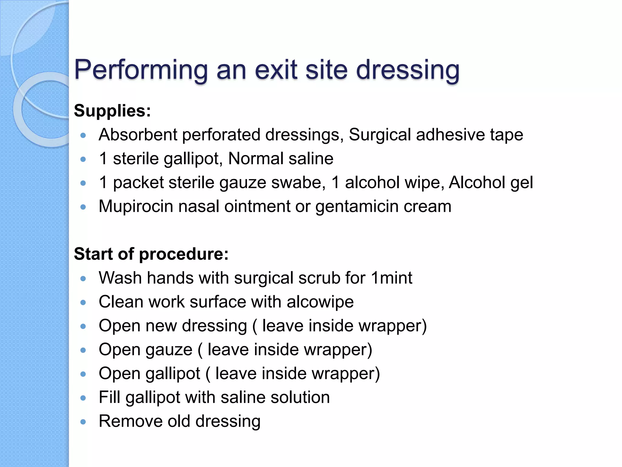 Exit site infection in peritoneal dialysis patient | PPTX