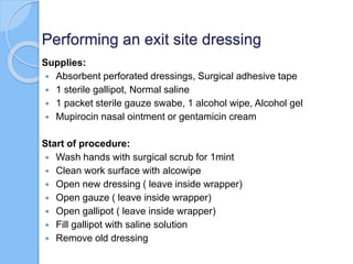 Exit site infection in peritoneal dialysis patient | PPTX