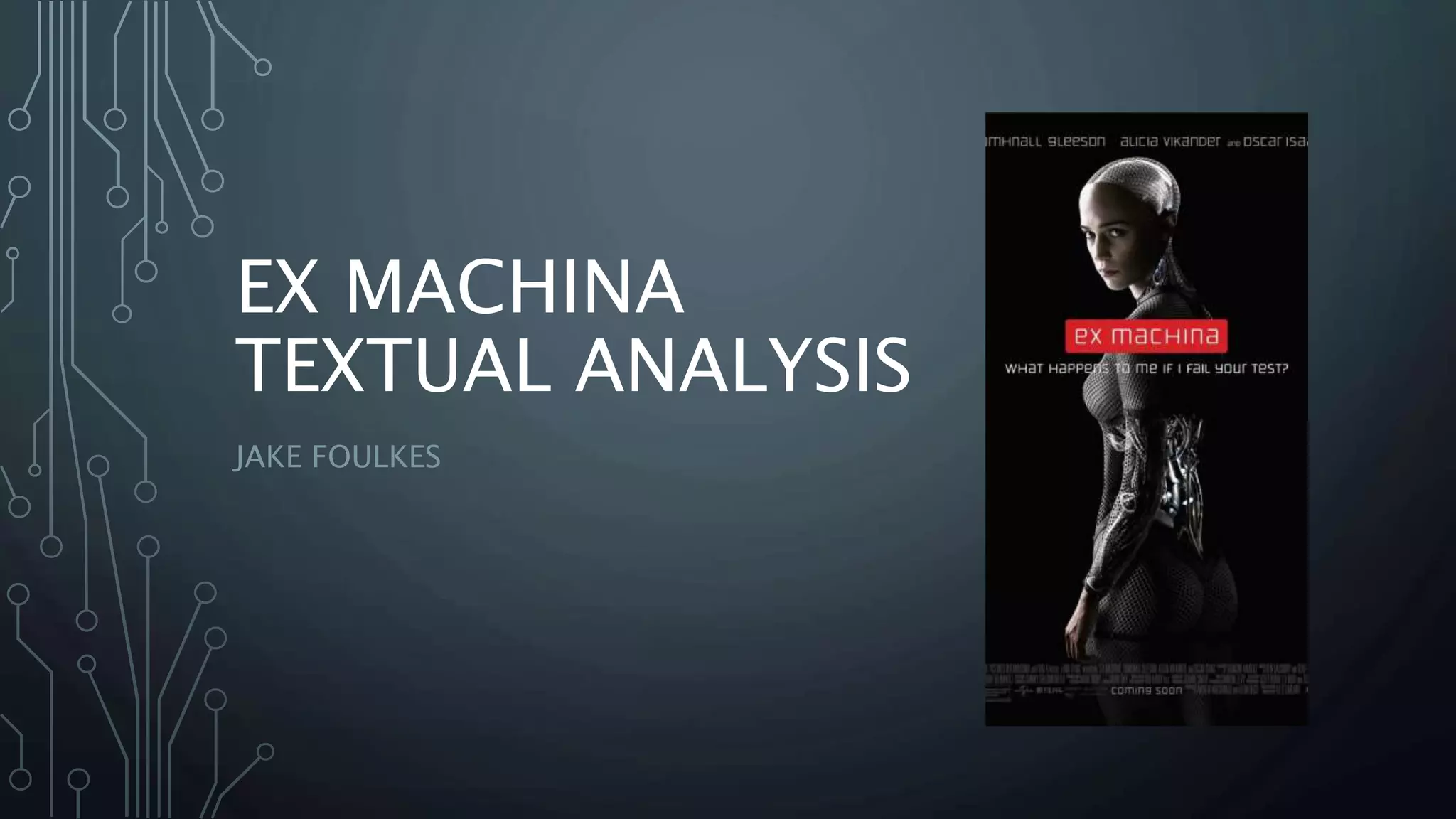 Ex Machina Textual Analysis | PPTX