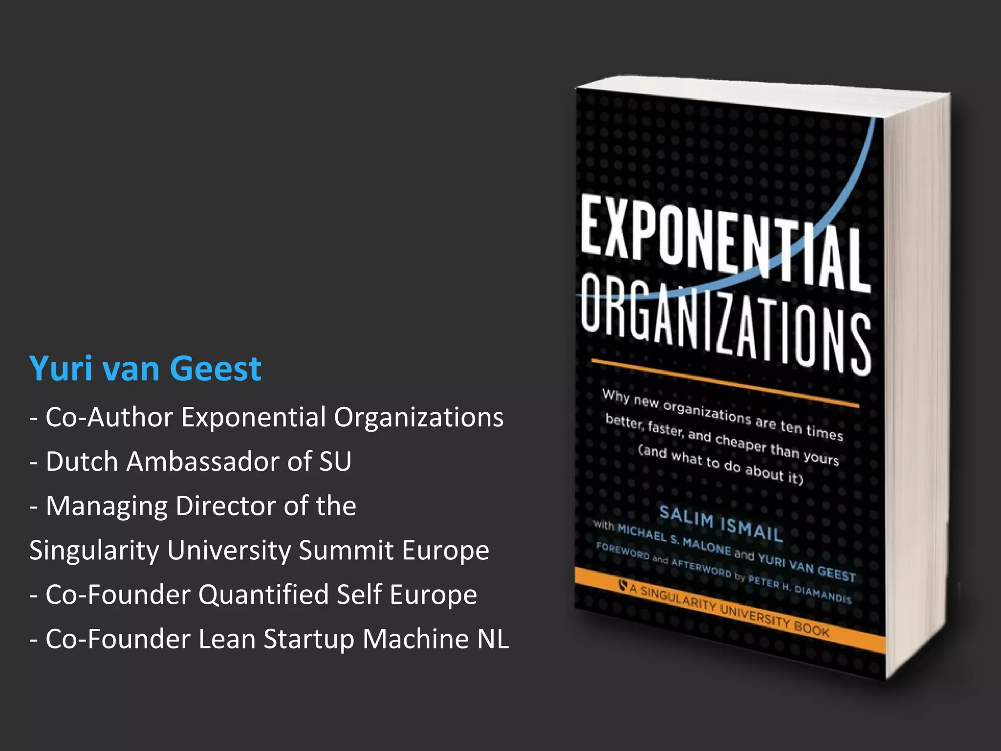 Exponential Organizations - Why new organizations are 10x better ...