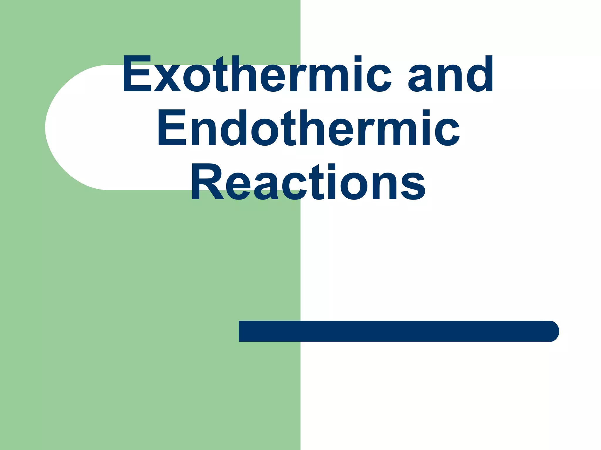 Exo and endothermic reaction | PPT