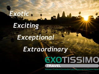 Introduction of Exotissimo Travel (Thailand) Ltd. | PPTX