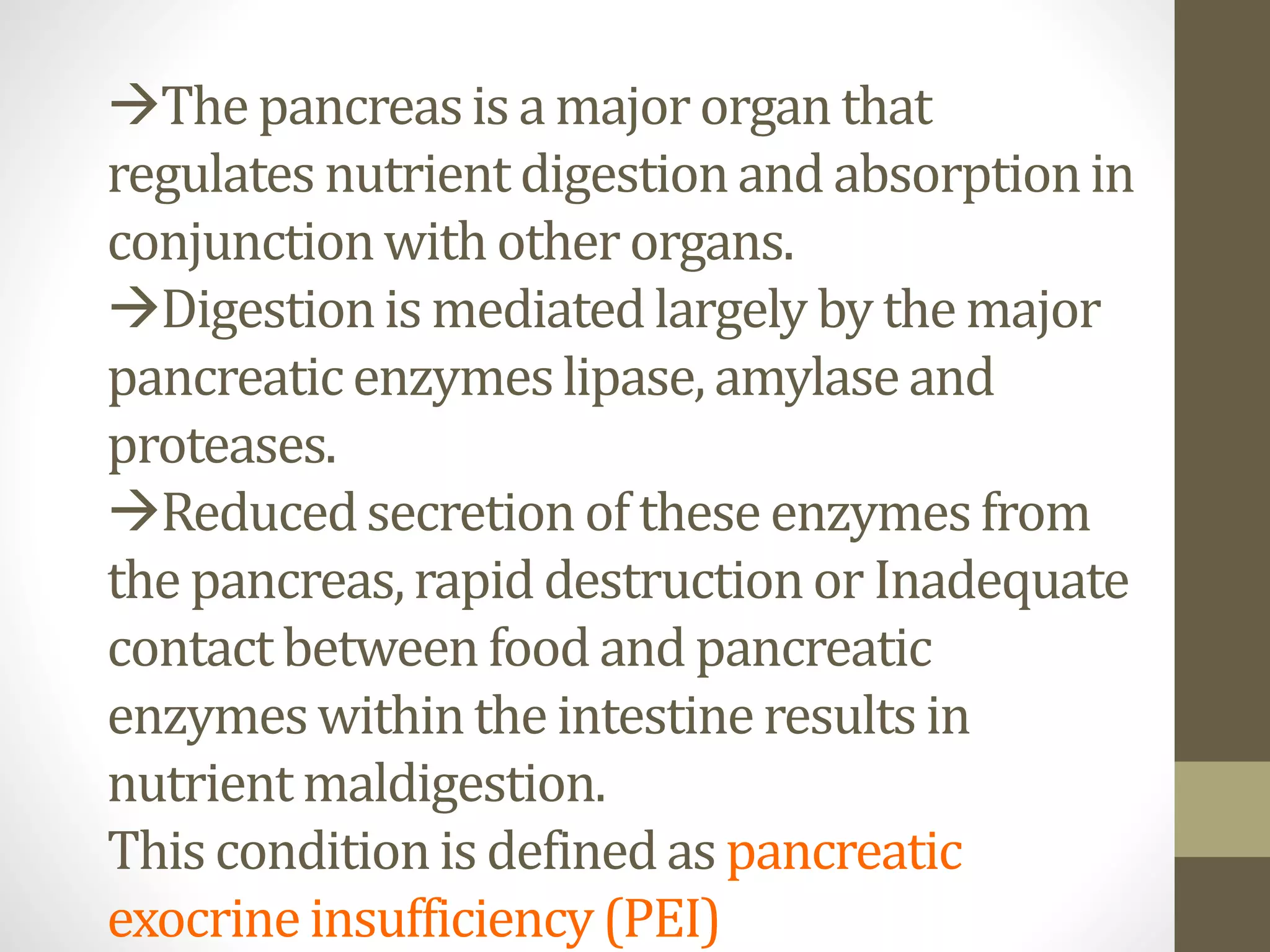 Exocrine pancreatic insufficiency - Dr Shaz Pamangadan | PPTX