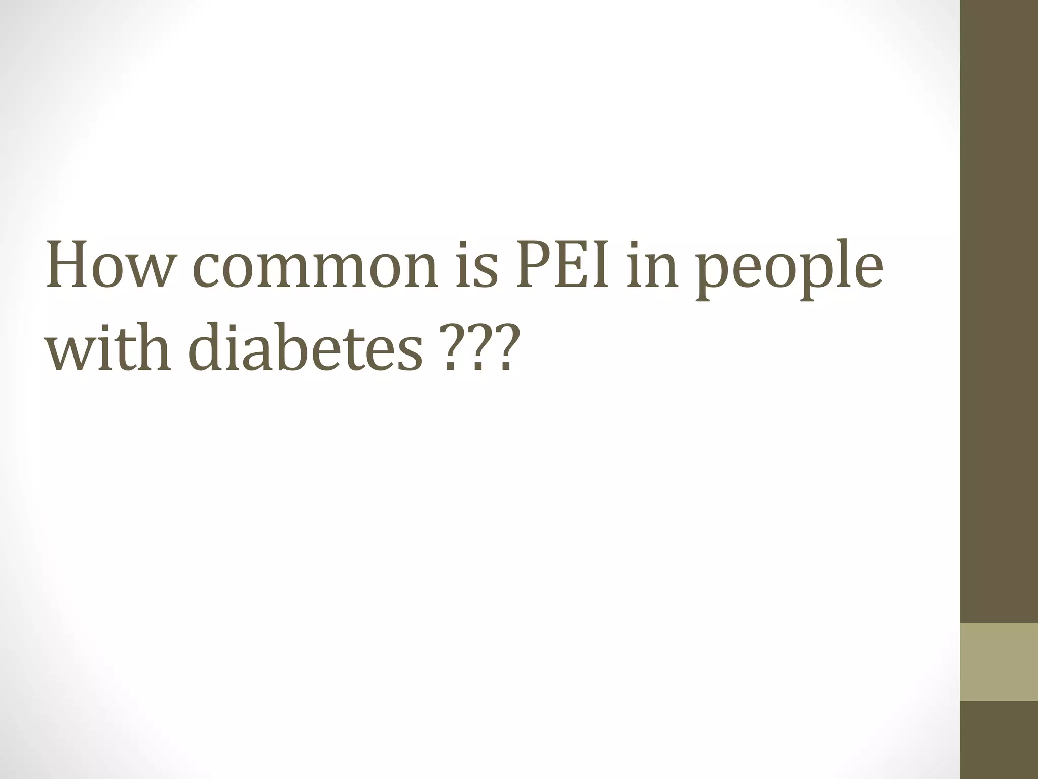 Exocrine pancreatic insufficiency - Dr Shaz Pamangadan | PPTX