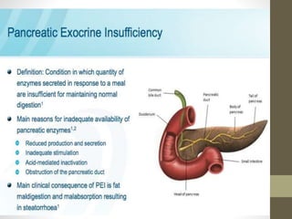 Exocrine pancreatic insufficiency - Dr Shaz Pamangadan | PPTX