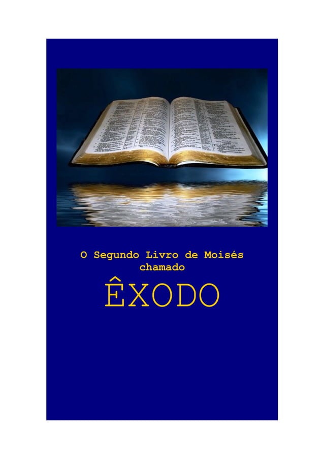 ÊXODO: O Livro do Êxodo com Esboços - (EXODUS: The Book of Exodus with ...