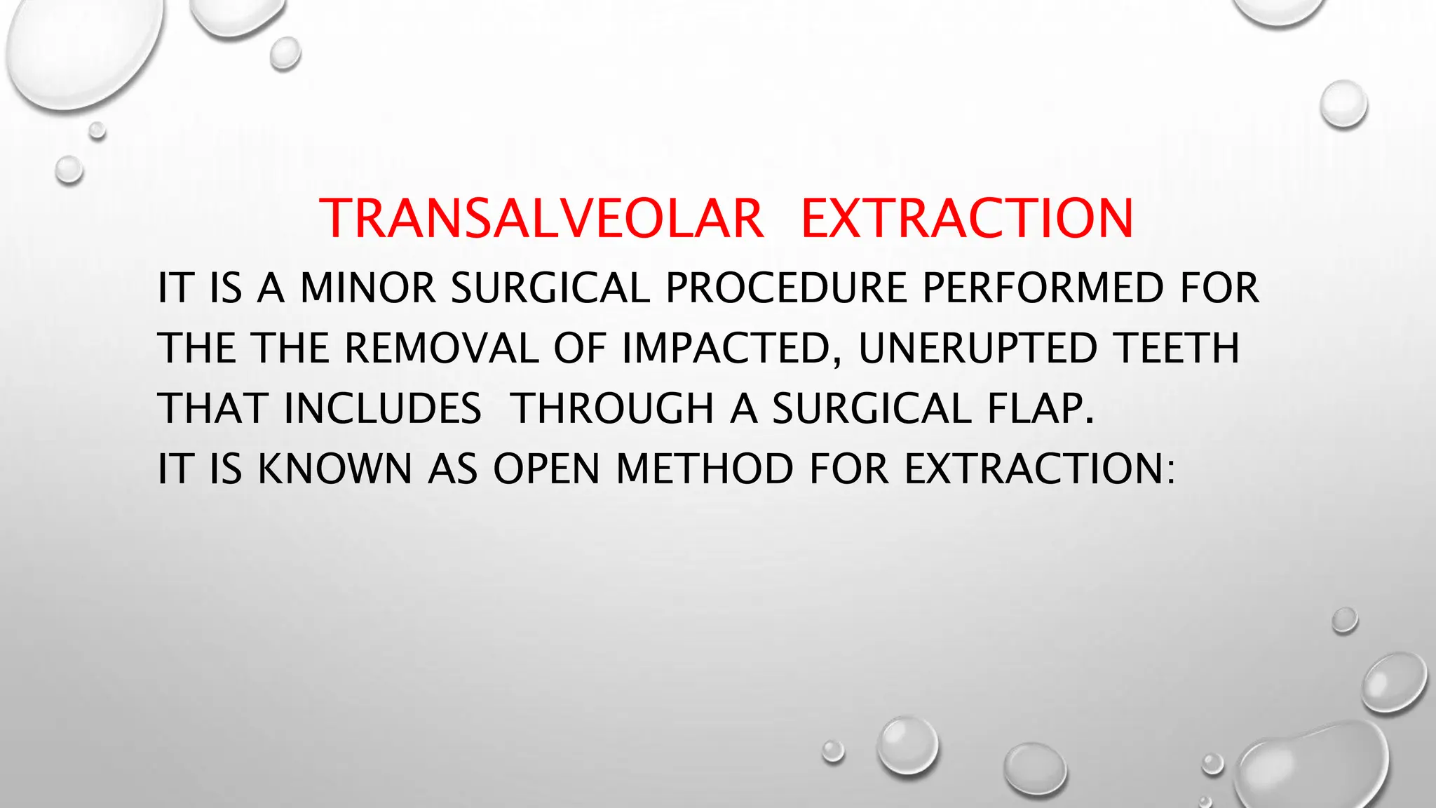 Detailed power point presentation on the topic Exodontia of oral and ...