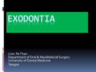 Exodontia | PPTX