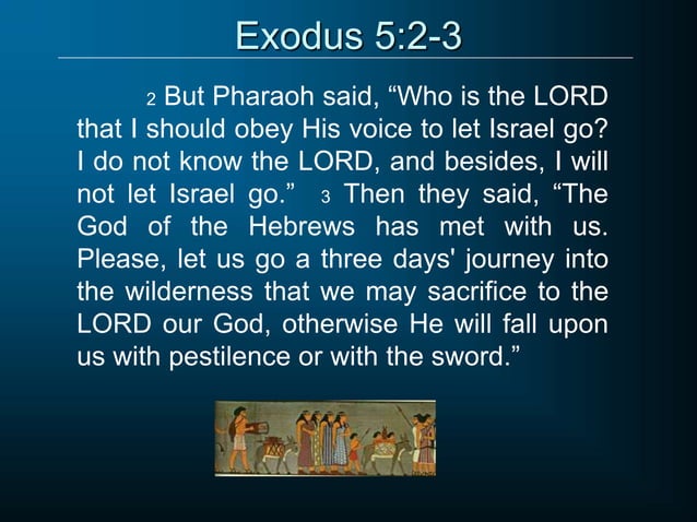 Exodus: 5 | PPT | Christianity | Religion & Spirituality