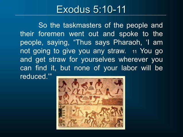 Exodus: 5 | PPT | Christianity | Religion & Spirituality