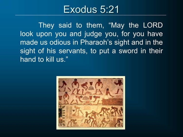Exodus: 5 | PPT | Christianity | Religion & Spirituality