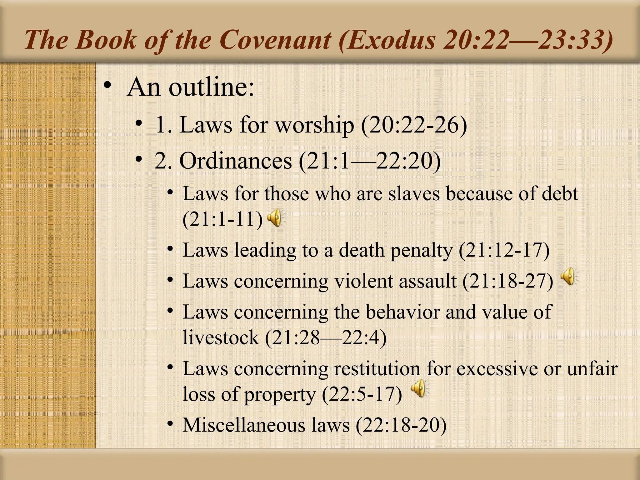 exodus10.ppt: reiterates some of the basic points of biblical law, | PPT
