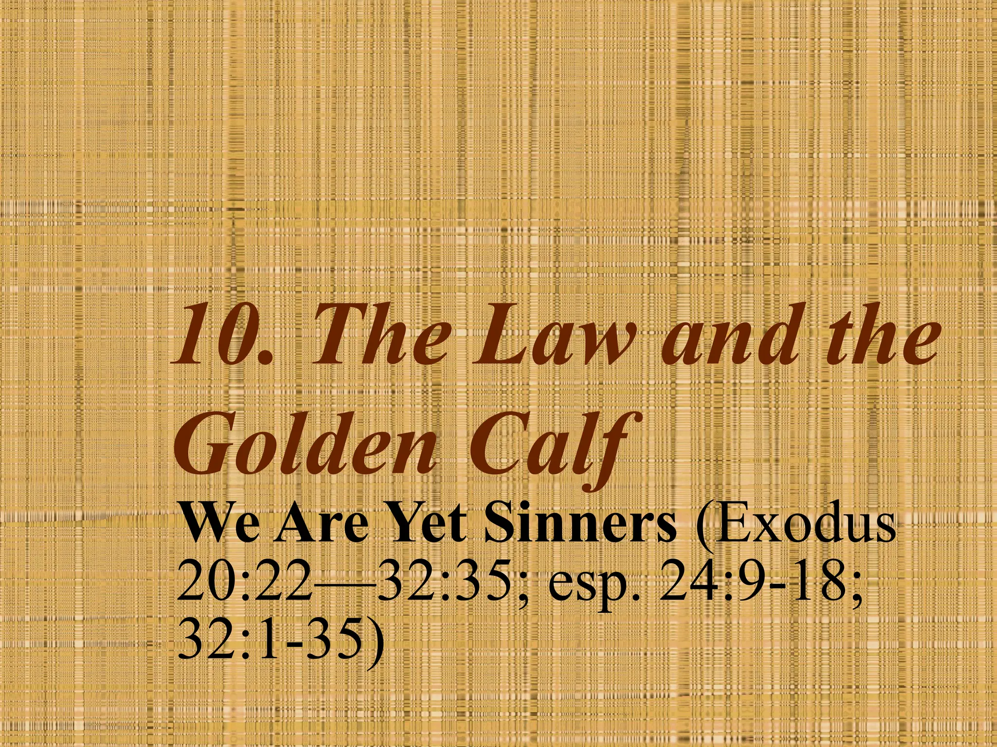 exodus10.ppt idea of law and the mechanisms | PPT