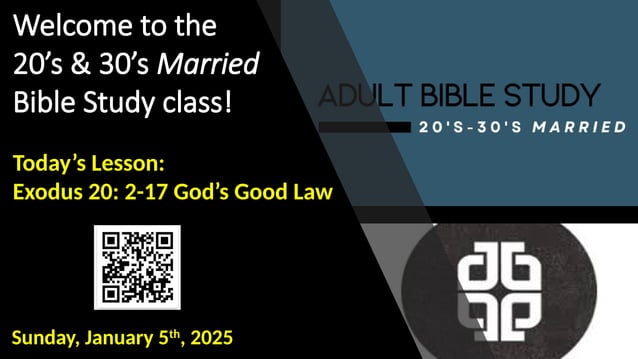 Exodus 20.2-17 God’s Good Law GPBC 01.05.25.pptx