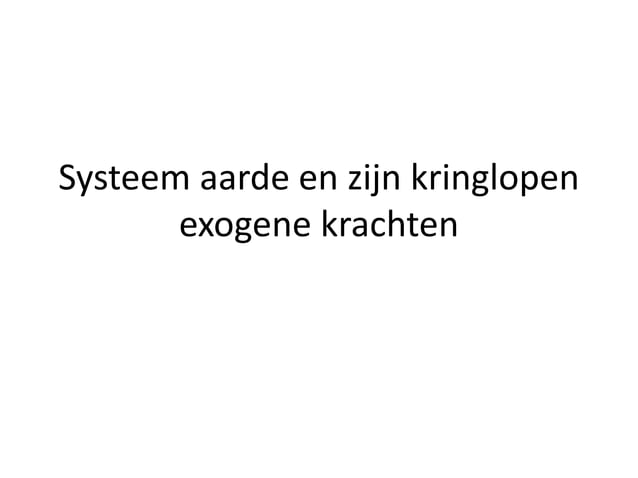 Exogene processen-verwering (3) | PPT