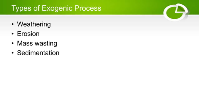 Exogenic-Process.pptx | Geology | Science