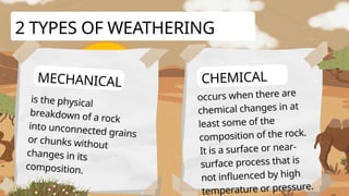 Grade 11, Quarter 2 - Exogenic Process and Weathering | PPTX