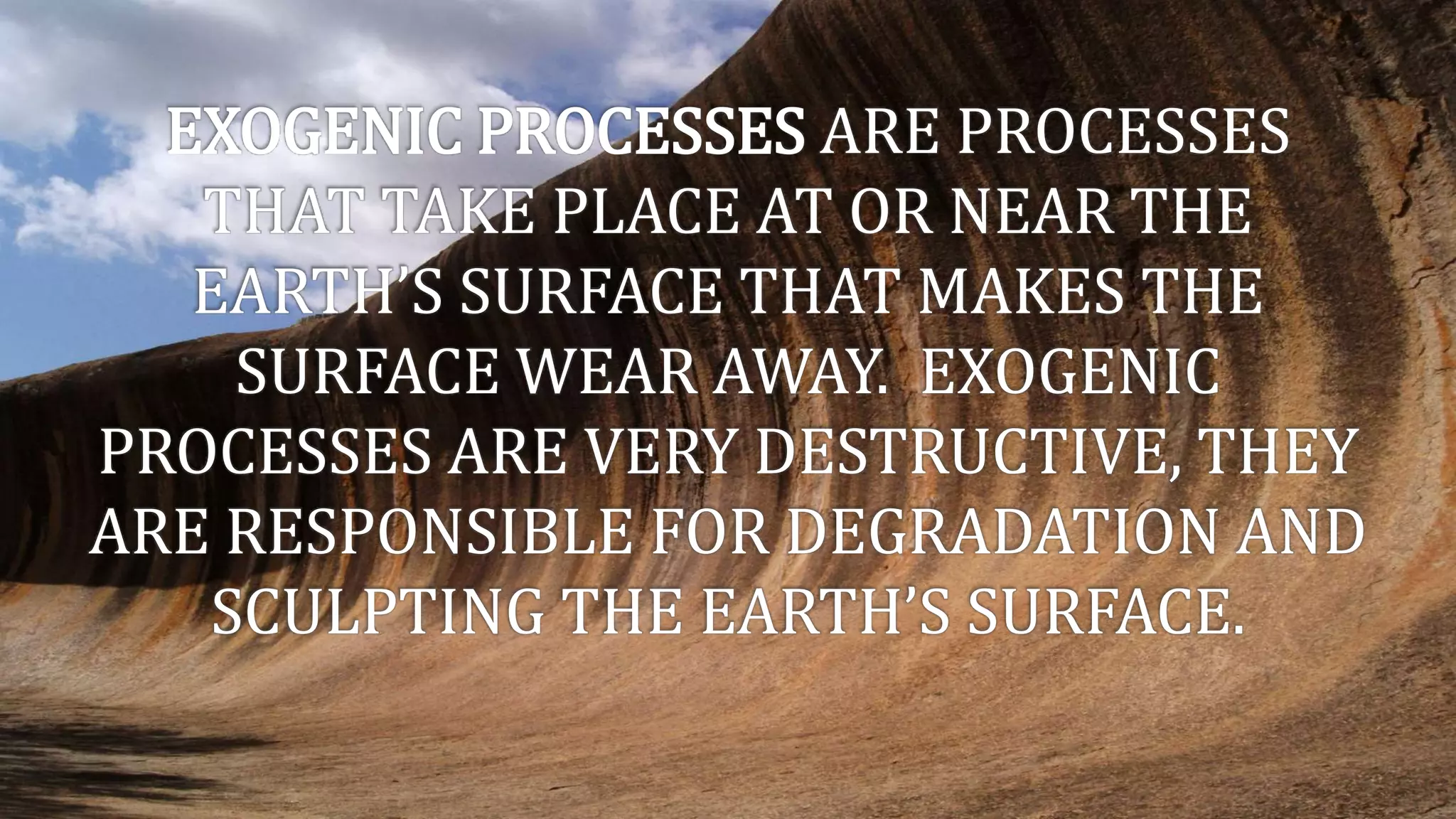 Exogenic processes | PPTX