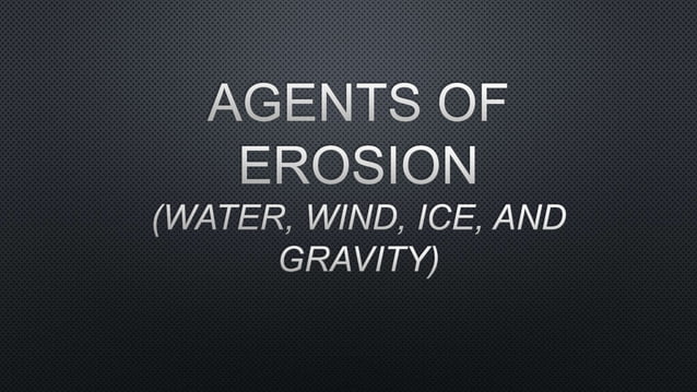 Exogenic processes | PPTX | Geology | Science