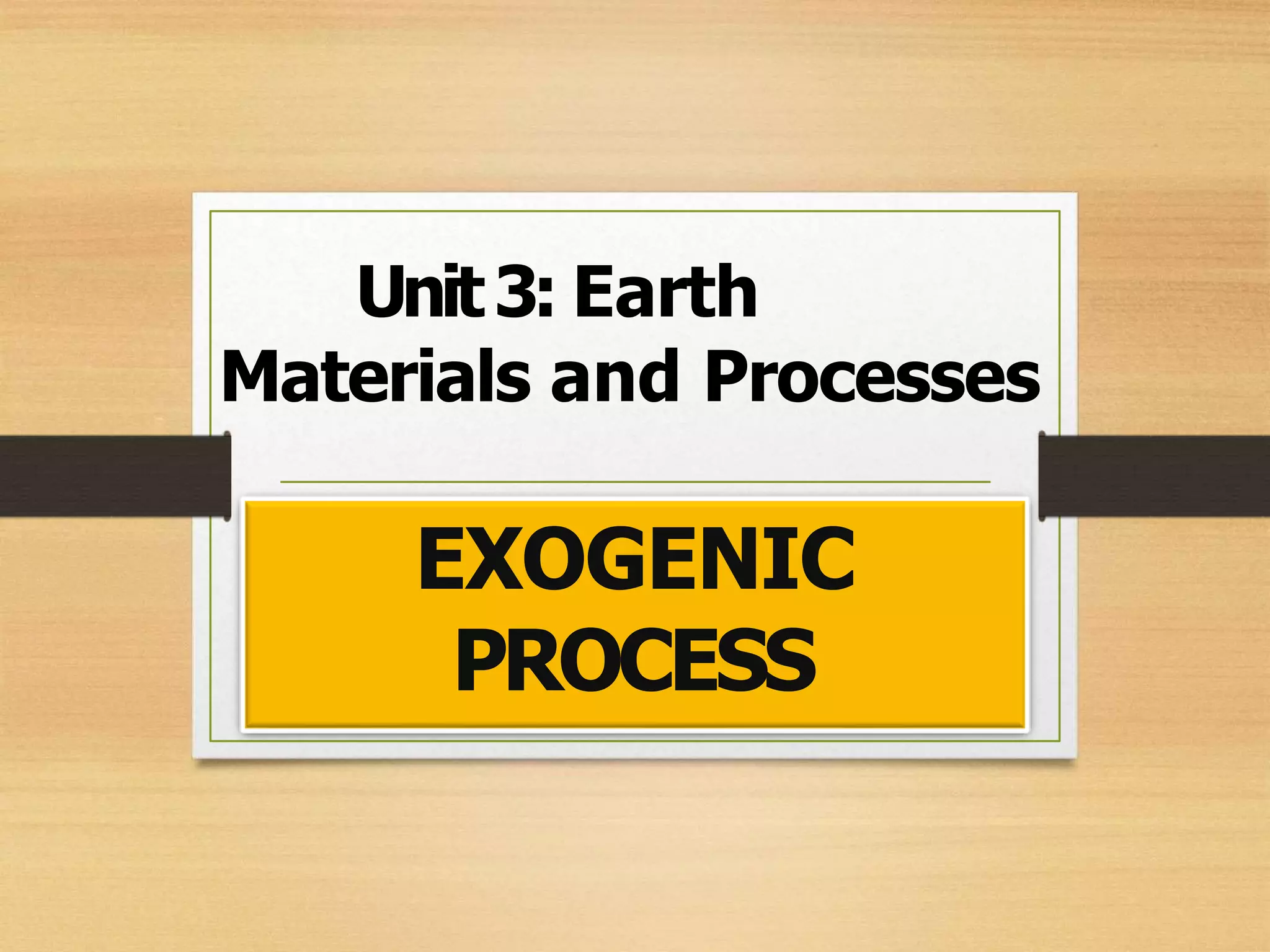 Exogenic Processes.pptx