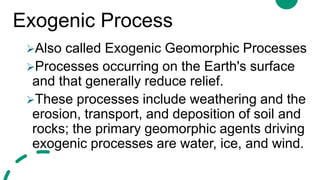 EXOGENIC PROCESSES.pptx