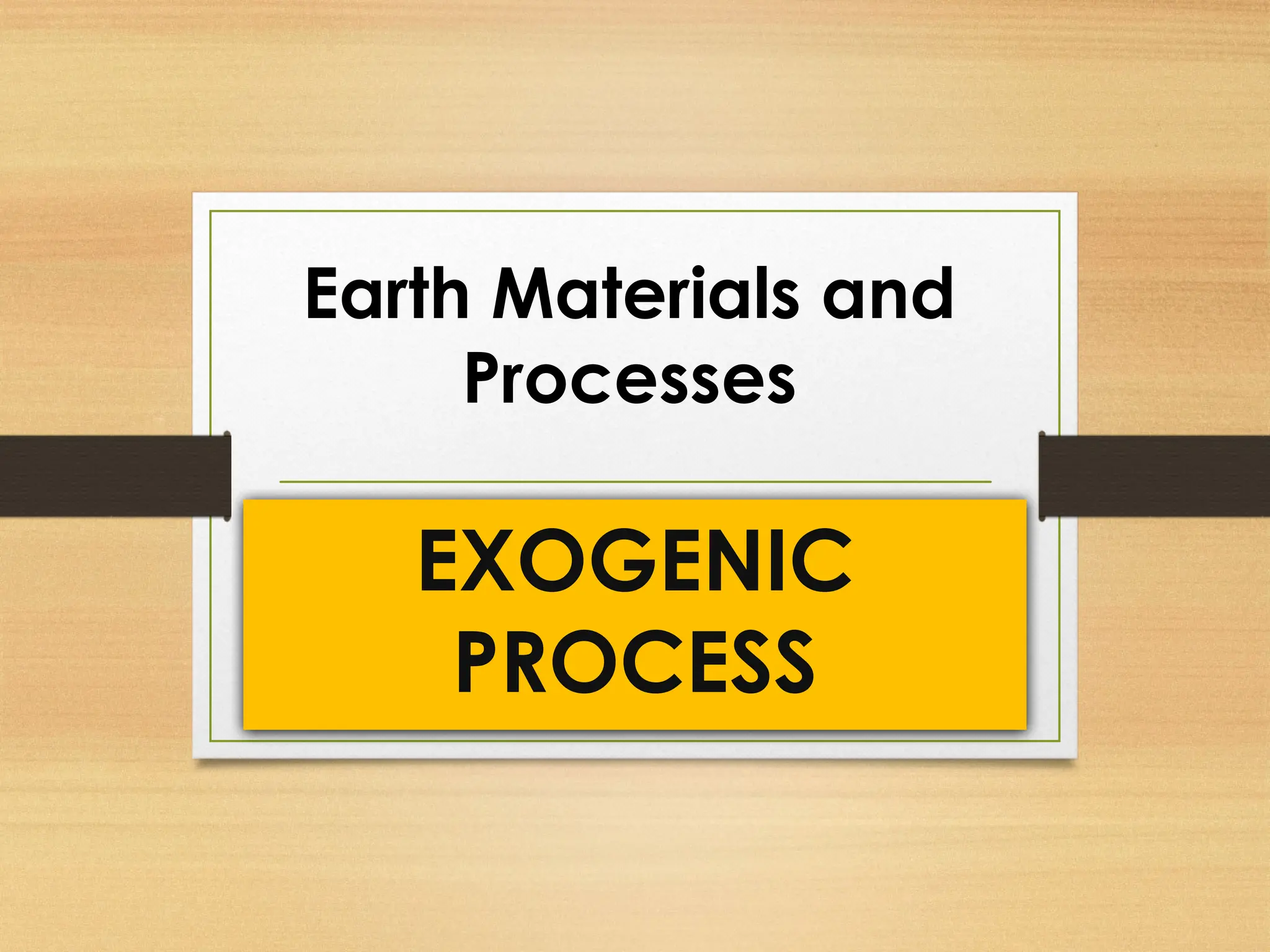 Geomorphology - Exogenic Processes (WEATHERING EROSION MASS MOVEMENT ...