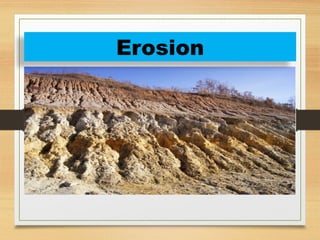 Geomorphology - Exogenic Processes (WEATHERING EROSION MASS MOVEMENT ...