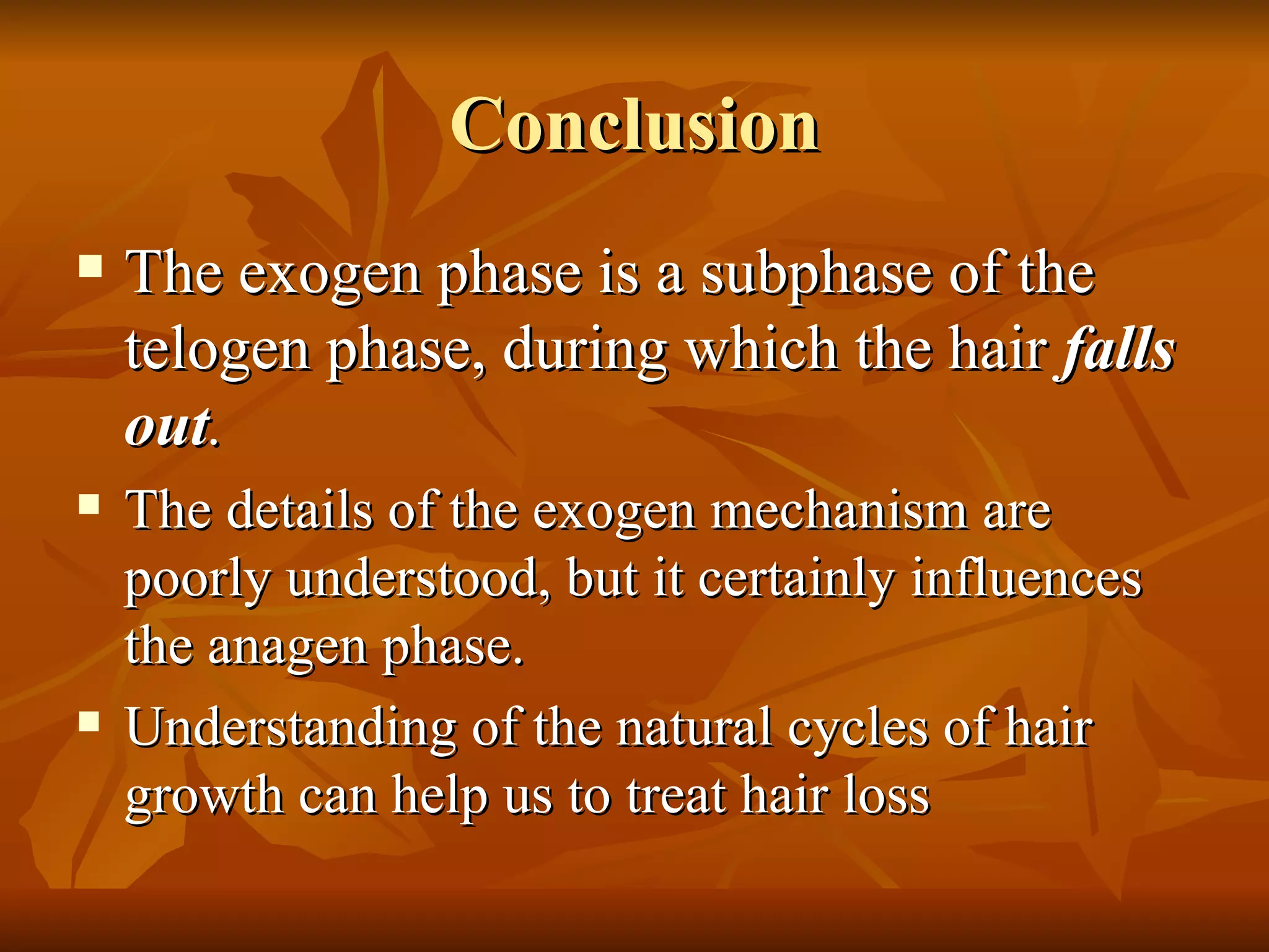 Exogen phase of hair life cycle | PPT