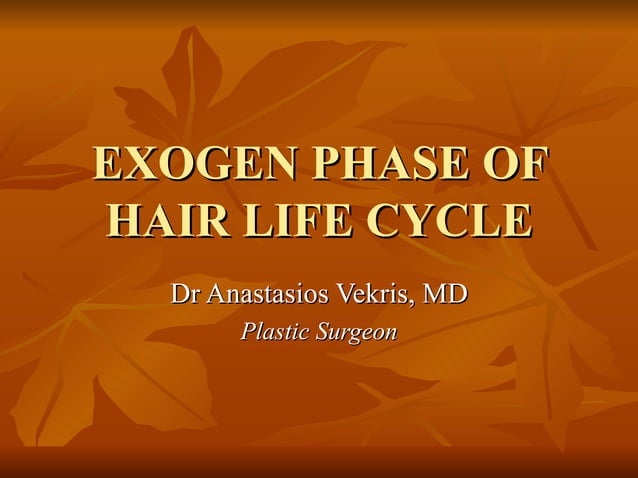 Exogen phase of hair life cycle | PPT
