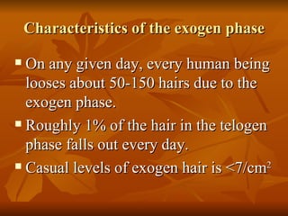 Exogen phase of hair life cycle | PPT