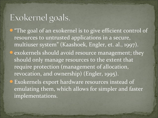 Exokernel operating systems | PPT