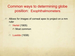 Exophthalmometry | PPTX