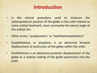 Exophthalmometry | PPTX