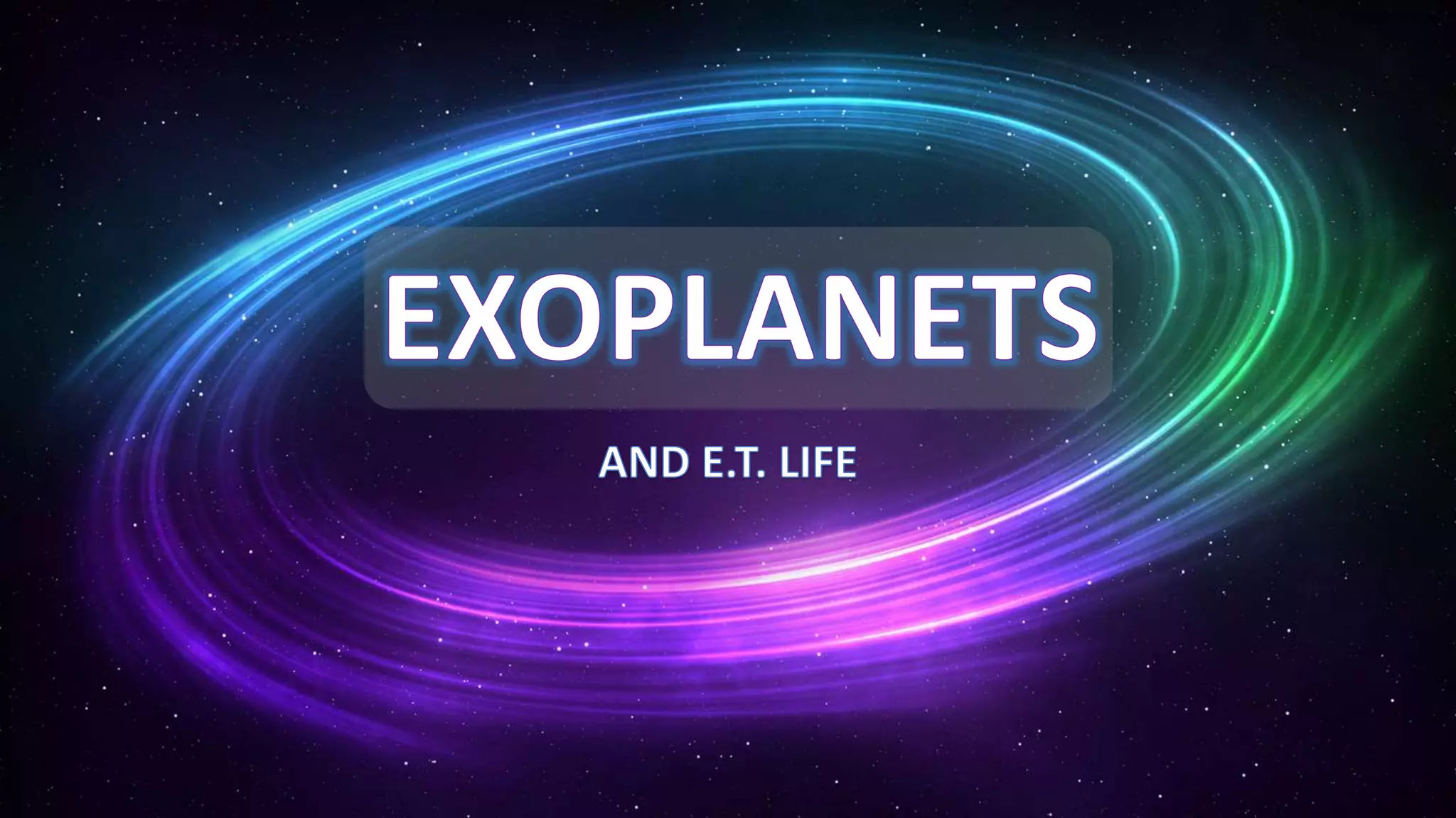 Exoplanets and Extraterrestrial Life | PPTX